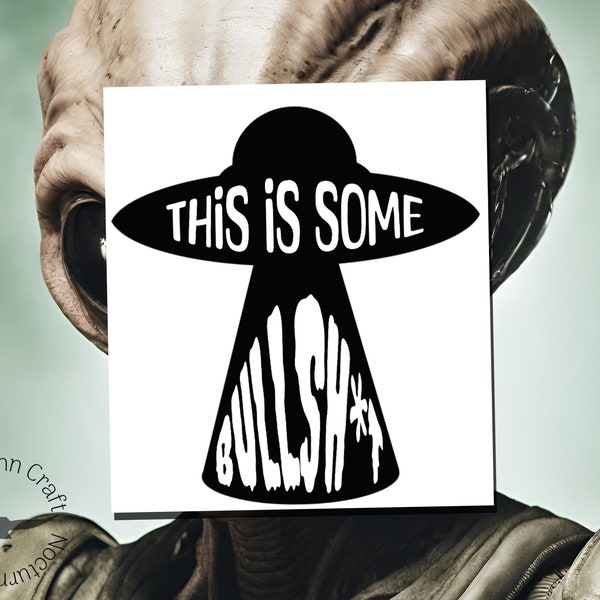 Resident Alien This is Some Bullshit - Etsy