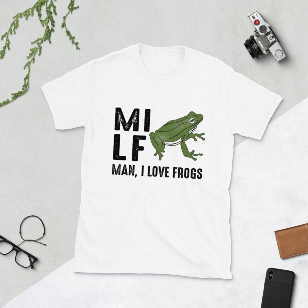 MILF Man, I Love Frogs T-shirt/frogs Lover/funny Frogs Gift T-shirt - Etsy UK