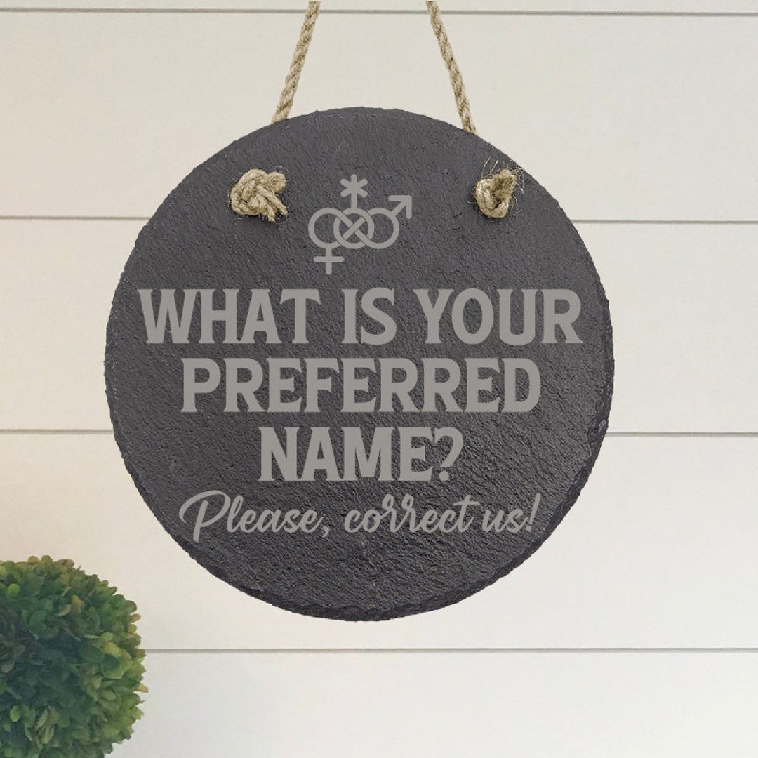 What is Your Preferred Name? Transgender Supportive Sign for LGBTQ ...