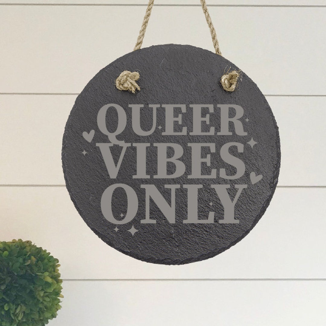 Queer Vibes Only Slate Wall Decor | Queer Gift Show Your Pride With ...