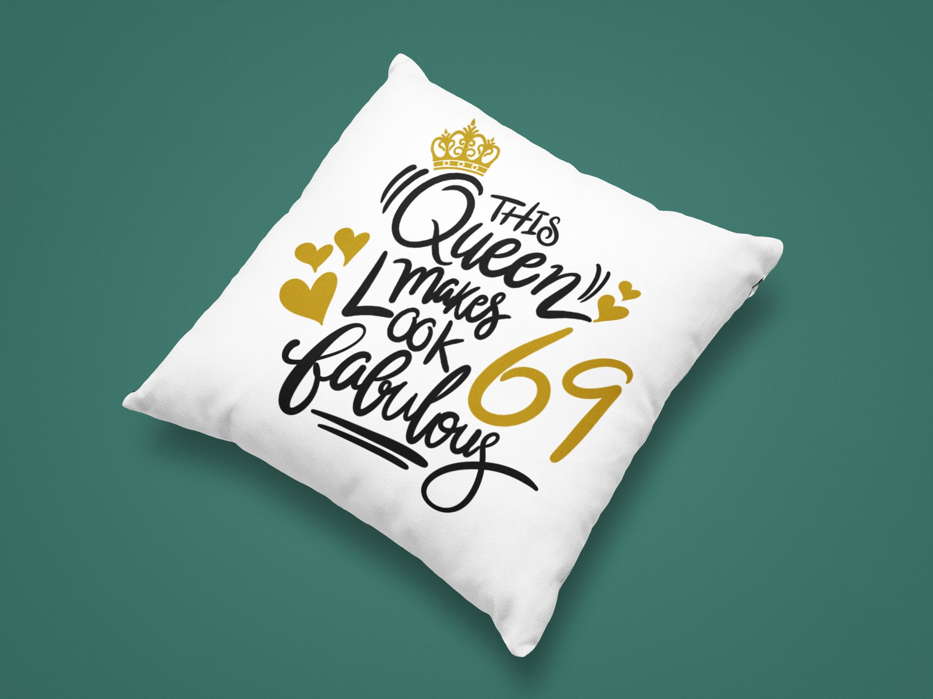 69th Birthday Svg This Queen Makes 69 Look Fabulous Svg | Etsy