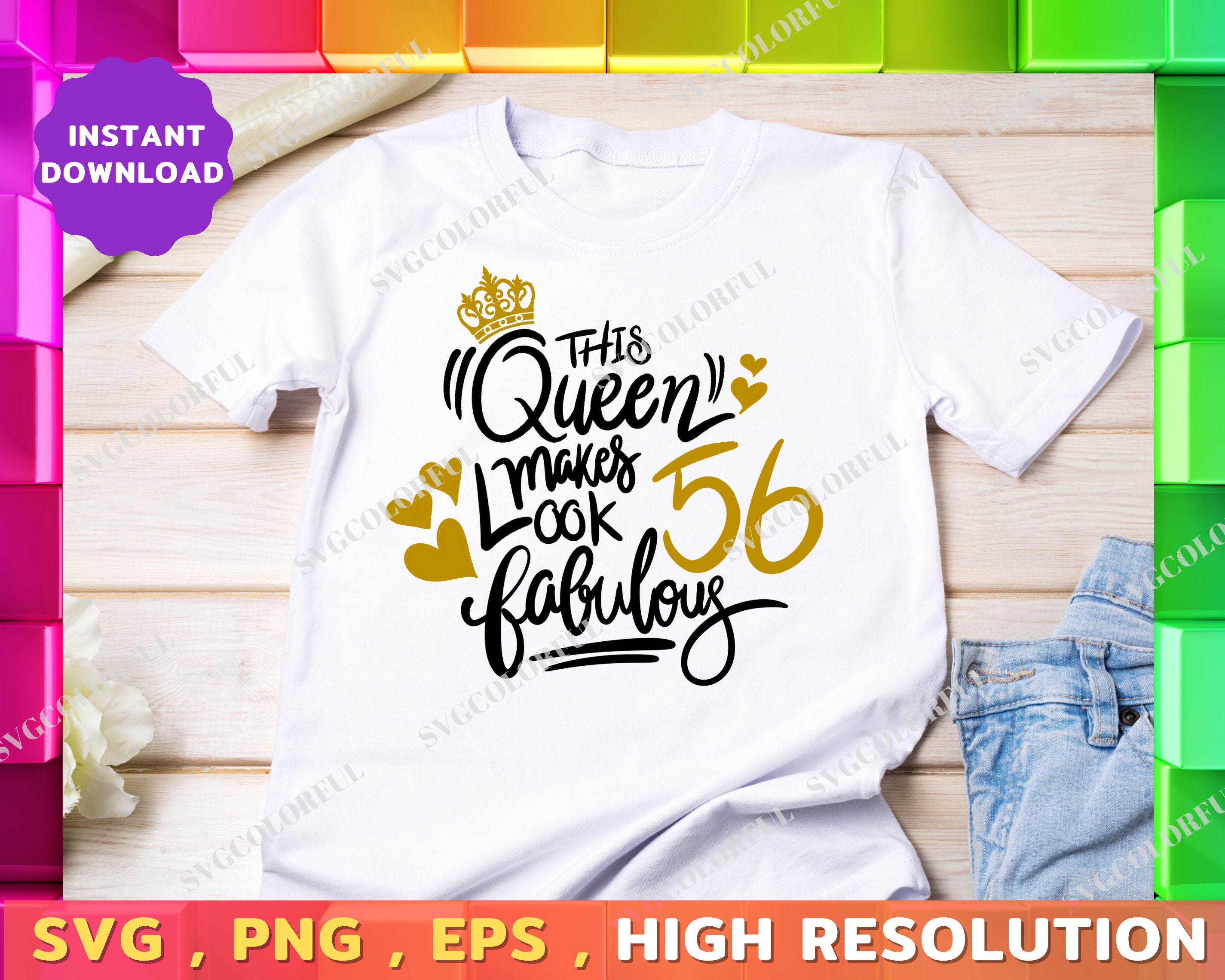 56th Birthday Svg This Queen Makes 56 Look Fabulous Svg Etsy 56th-birthday-svg-this-queen-makes-56-look-fabulous-svg-etsy
