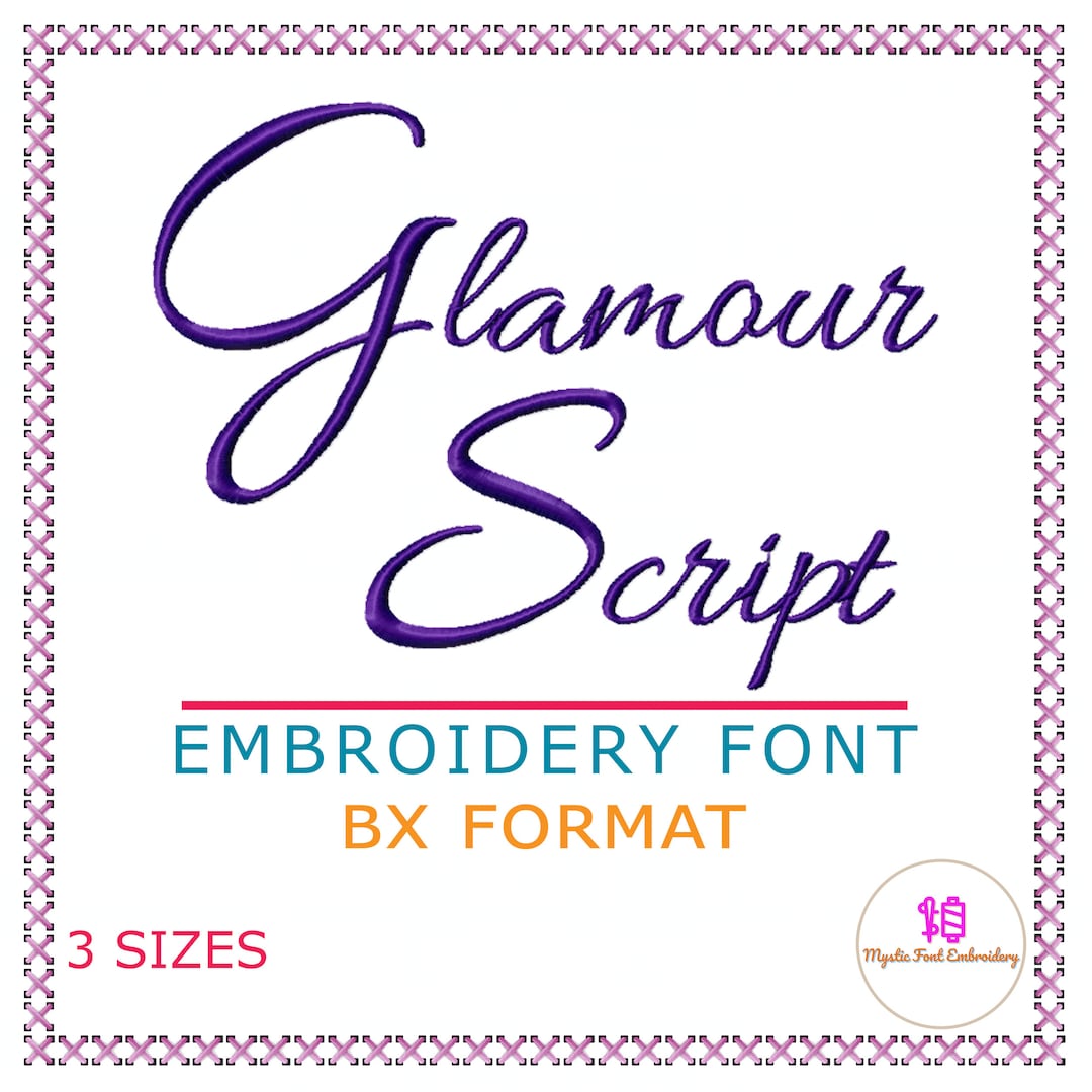 Glamour Script Embroidery Font, BX Machine Embroidery Fonts, 3 Sizes ...