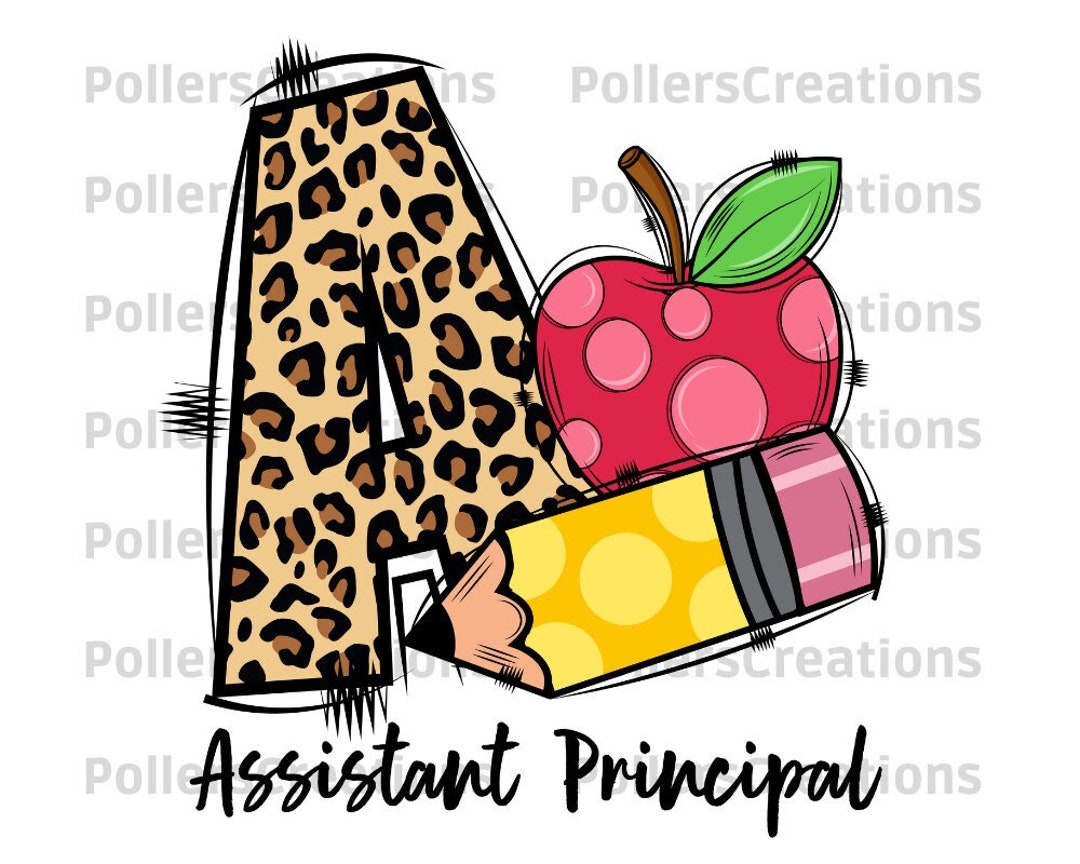 Assistant Principal Png,school Sublimation Designs,first Day of School ...
