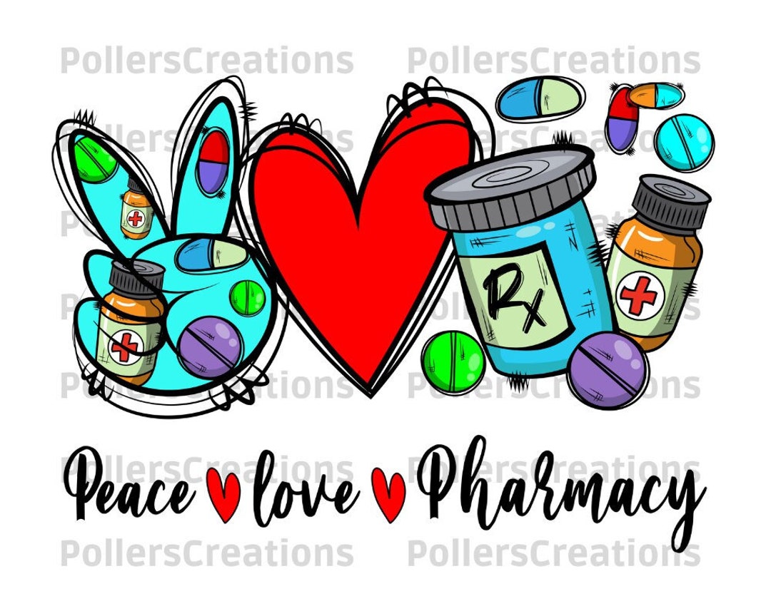 Peace Love Pharmacy Png,pharmacist Sublimation Design,rx,tech,medical Drug,hand Drawn,printable ...
