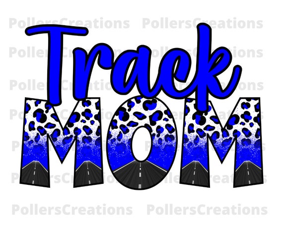 Track Mom Pngsublimation Design Downloadbluetrackleopard - Etsy