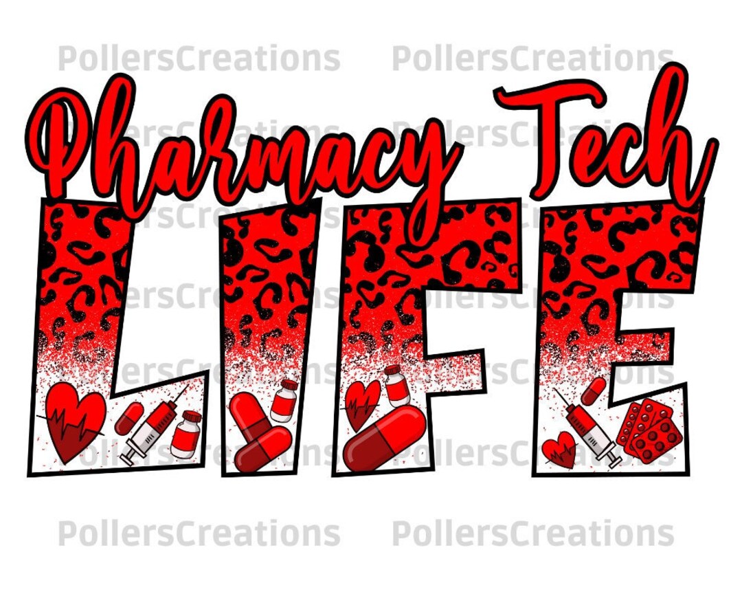 Pharmacy Tech Life Png,pharmacy Sublimation Design,pharmacist Png,red ...
