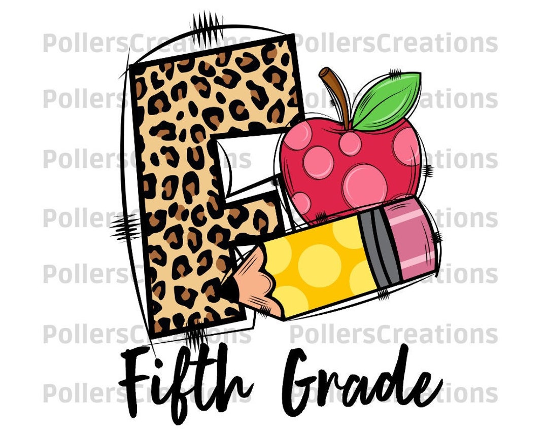 Fifth Grade Png,first Day of School,leopard Sublimation Designs,fifth ...