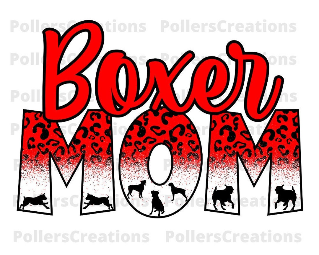 Boxer Mom Png,sublimation Design Download,dog Mom Png,cute Funny Boxer ...
