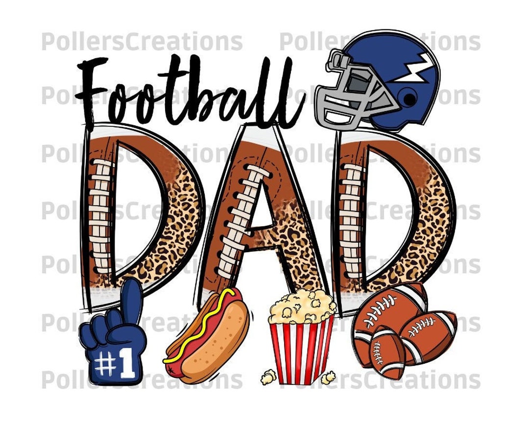 Football Dad Png,football Sublimation Designs,football Gift for Dad ...