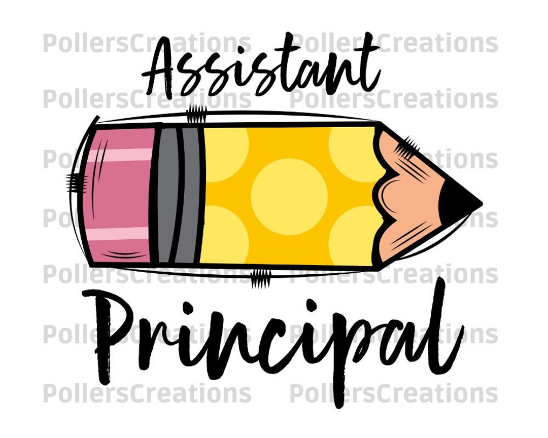 Assistant Principal Png,school Sublimation Designs,first Day of School ...