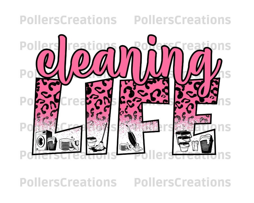 Cleaning Life Png,sublimation Designs,housekeeping Life,pink,leopard ...