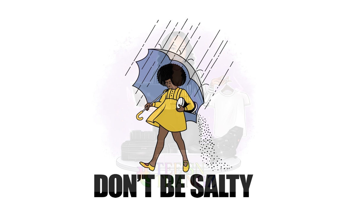 Don't Be Salty PNG - Etsy