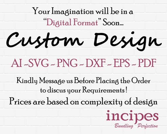 Custom Digital Design Custom Svg Custom Cricut Files Svg - Etsy