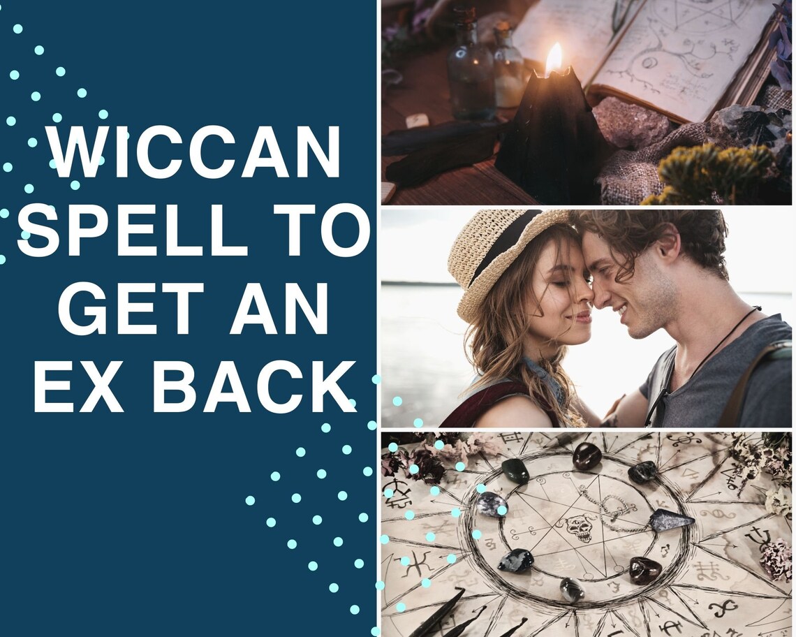 Spell to Get an Ex Back Spell to Get Her Back Spell to Get Them Back ...