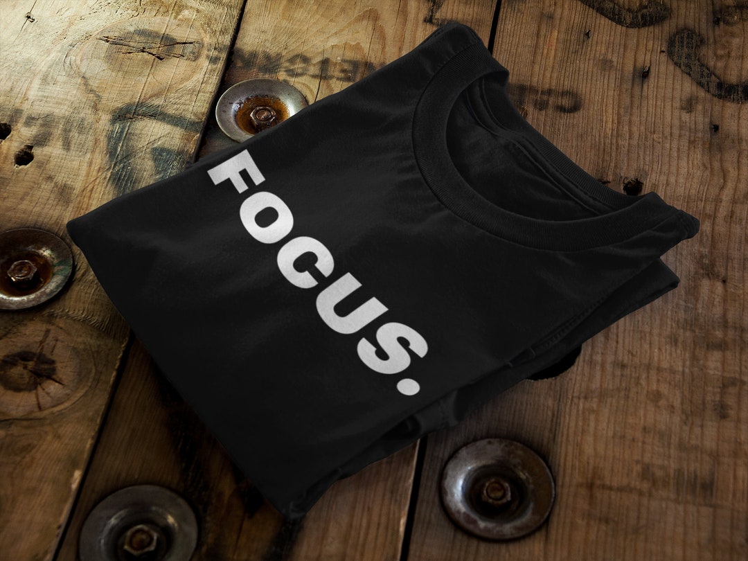 FOCUS Text Tee | Mindset T-shirt | Encouraging Clothing | Men's & Women ...
