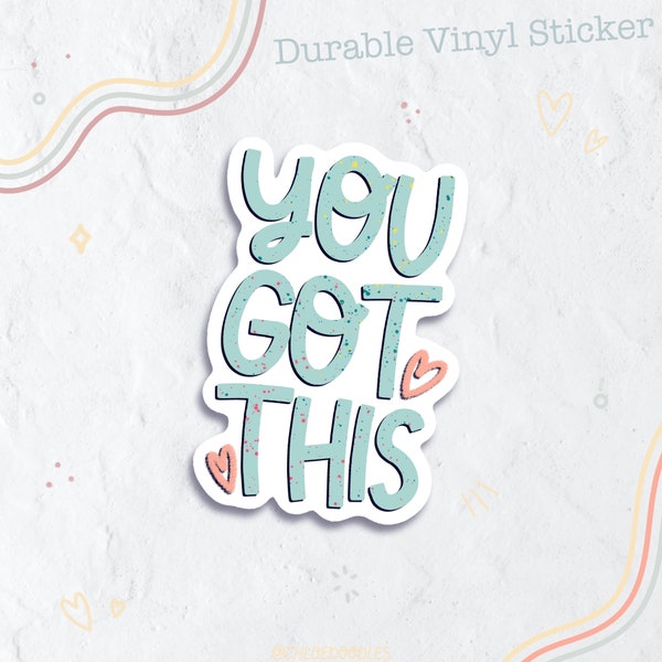 You Got This Sticker - Etsy
