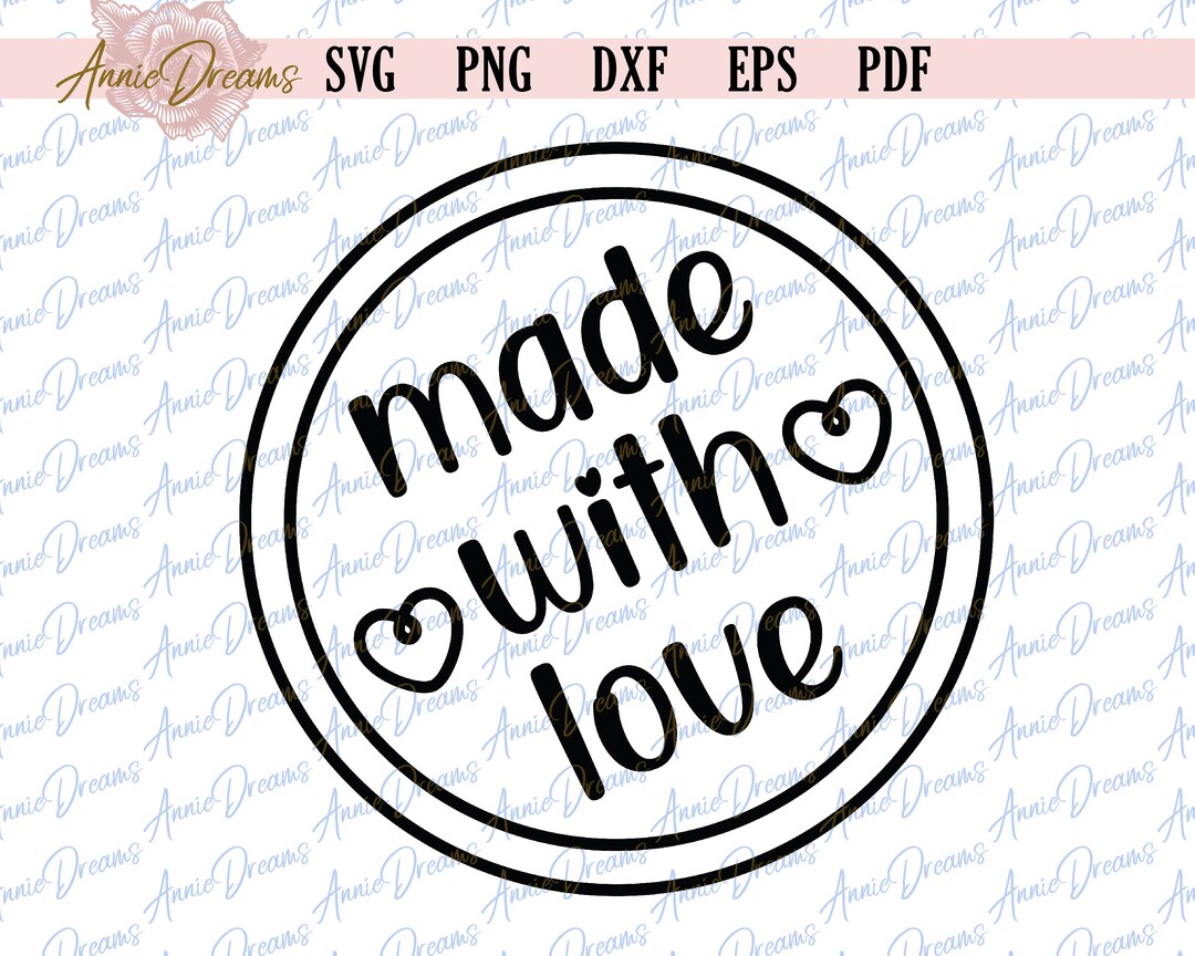 Made With Love Svg Png Dxf Eps Pdf, Cute Svg, Love Svg, Stamp Svg, Gift ...