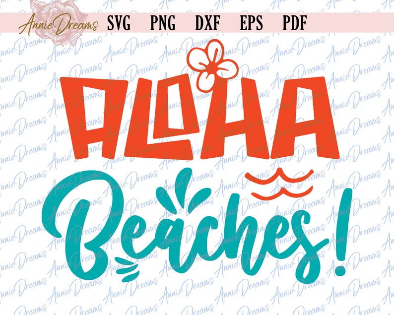 Aloha Beaches Svg Png Dxf Eps Pdf, Summer Svg, Beach Vibes, Vacation ... Aloha Beaches Svg Png Dxf Eps Pdf, Summer Svg, Beach Vibes, Vacation ...