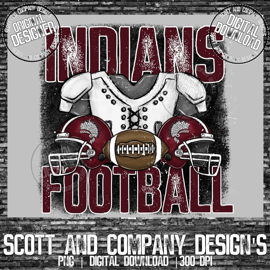Indians PNG, Game Day PNG, Football Team Png, Sublimation Design ...