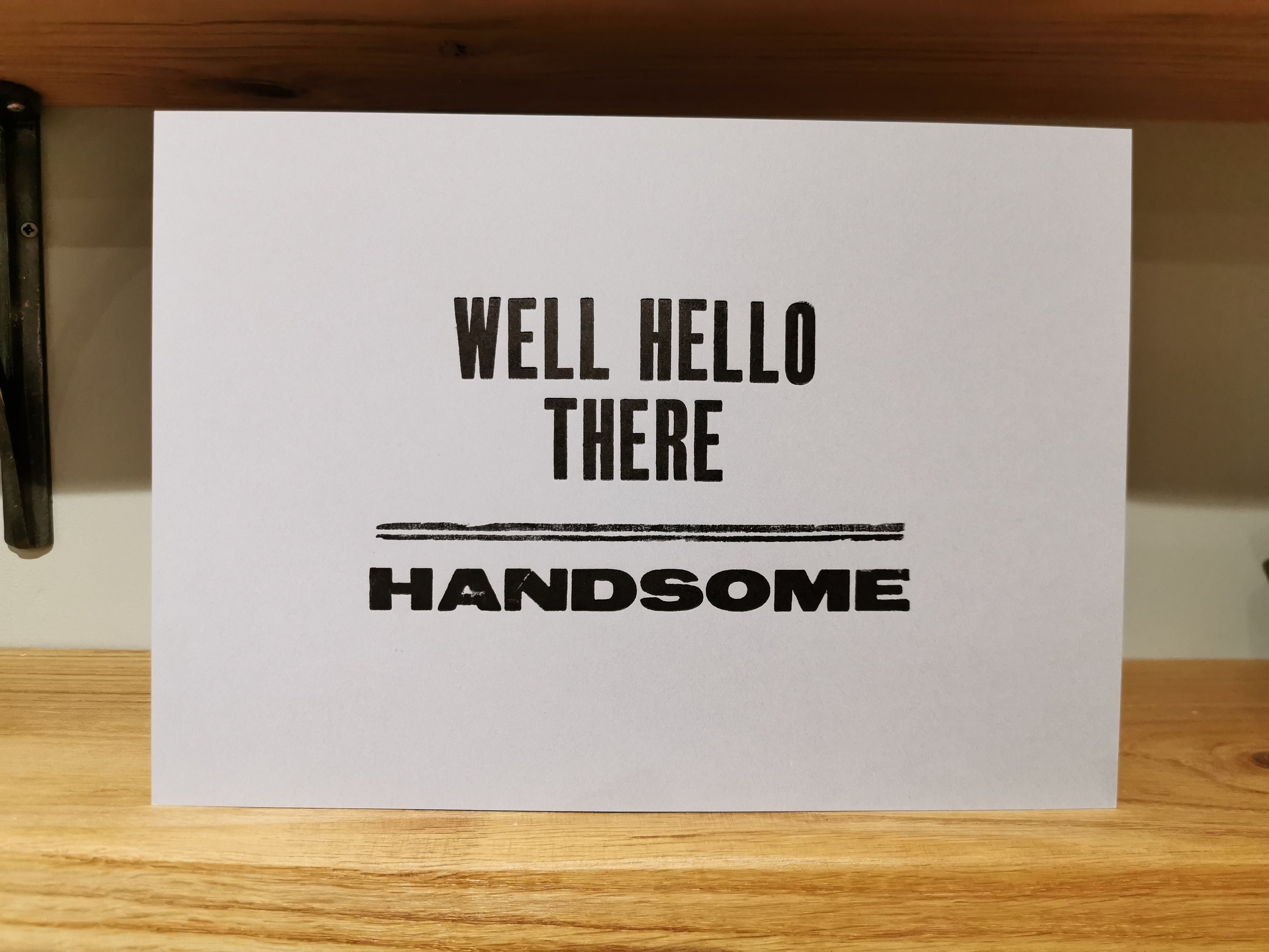 HANDSOME Well Hello There Handsome Letterpress Print A4 - Etsy UK