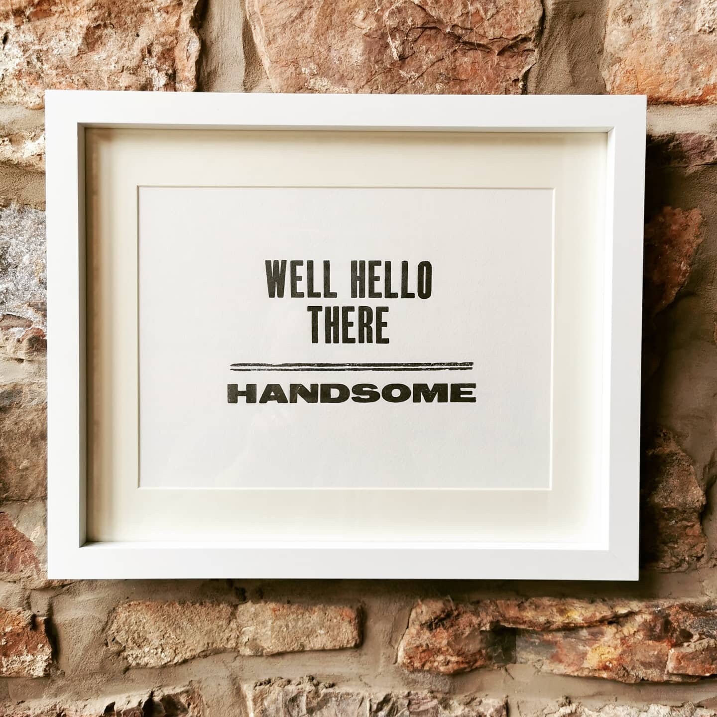 HANDSOME Well Hello There Handsome Letterpress Print A4 - Etsy UK