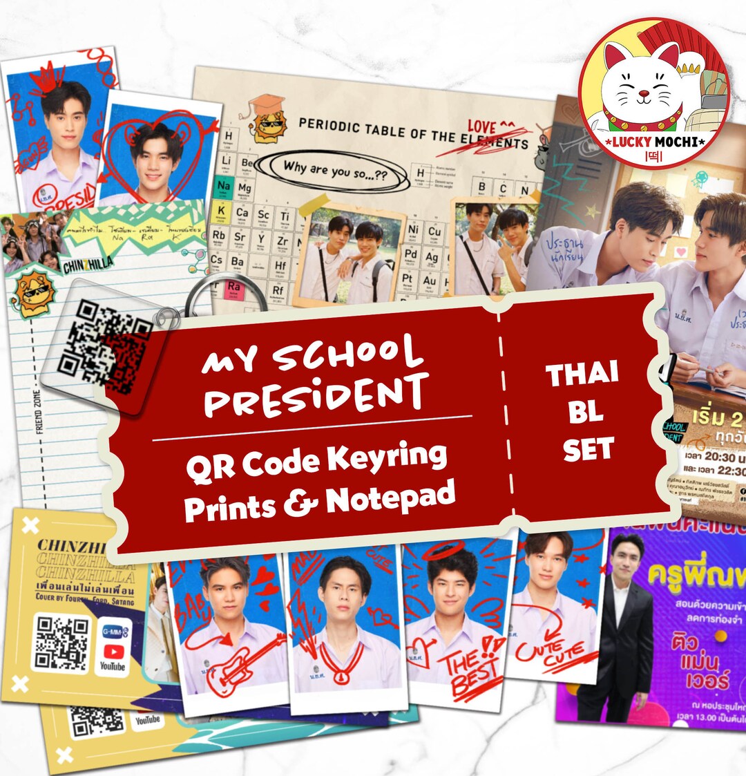 Buy My School President Prints, QR Code Keyring, Notepad Thai BL ...