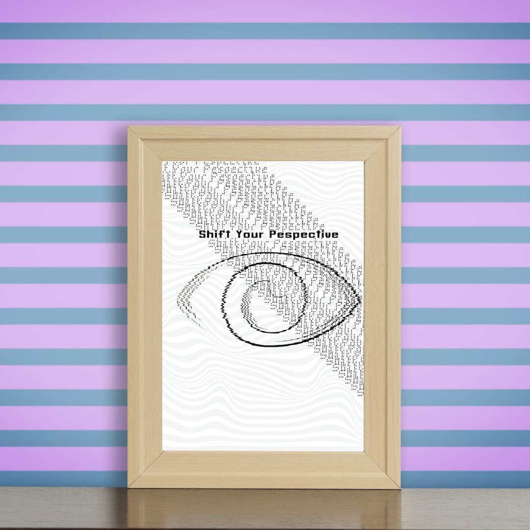 Shift Your Perspective Trippy Eye Digital Print L Law of Assumption ...