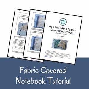 How to Make a Fabric Notebook Cover Tutorial | Instant Download Step by ...