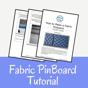 How to Make a Fabric Padded Pinboard / Noticeboard Tutorial - PDF ...