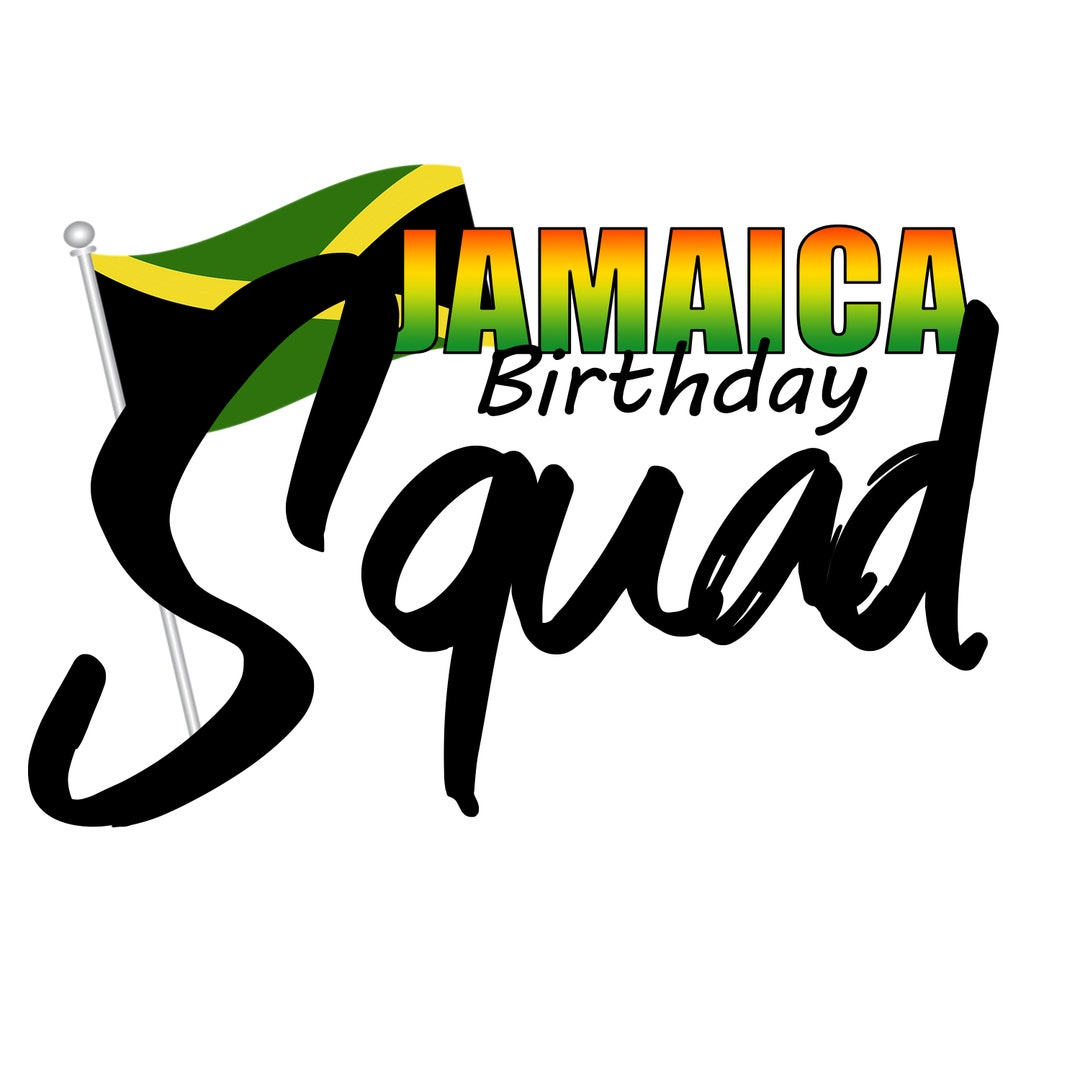 Jamaica Birthday Squad PNG File - Etsy