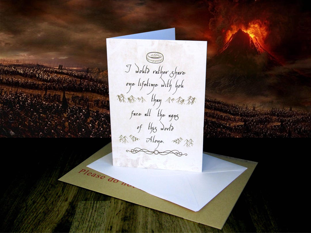 Rings Lord LOTR Greetings Card Arwen Quote Share One Lifetime Free ...