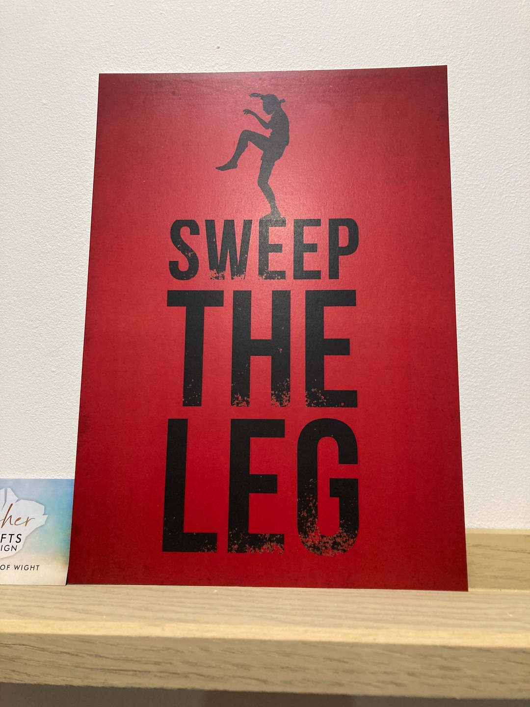 Sweep the Leg Art Print Karate Kid Quote Art Print Cobra Kai A4 Size ...