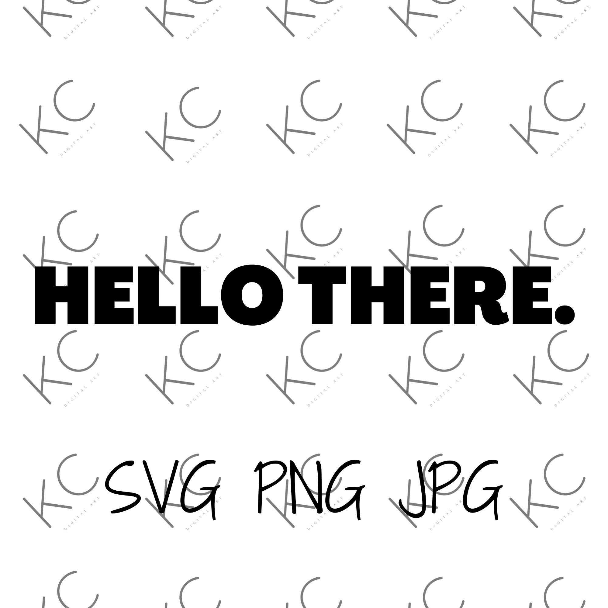 Hello There SVG Digital Download - Etsy