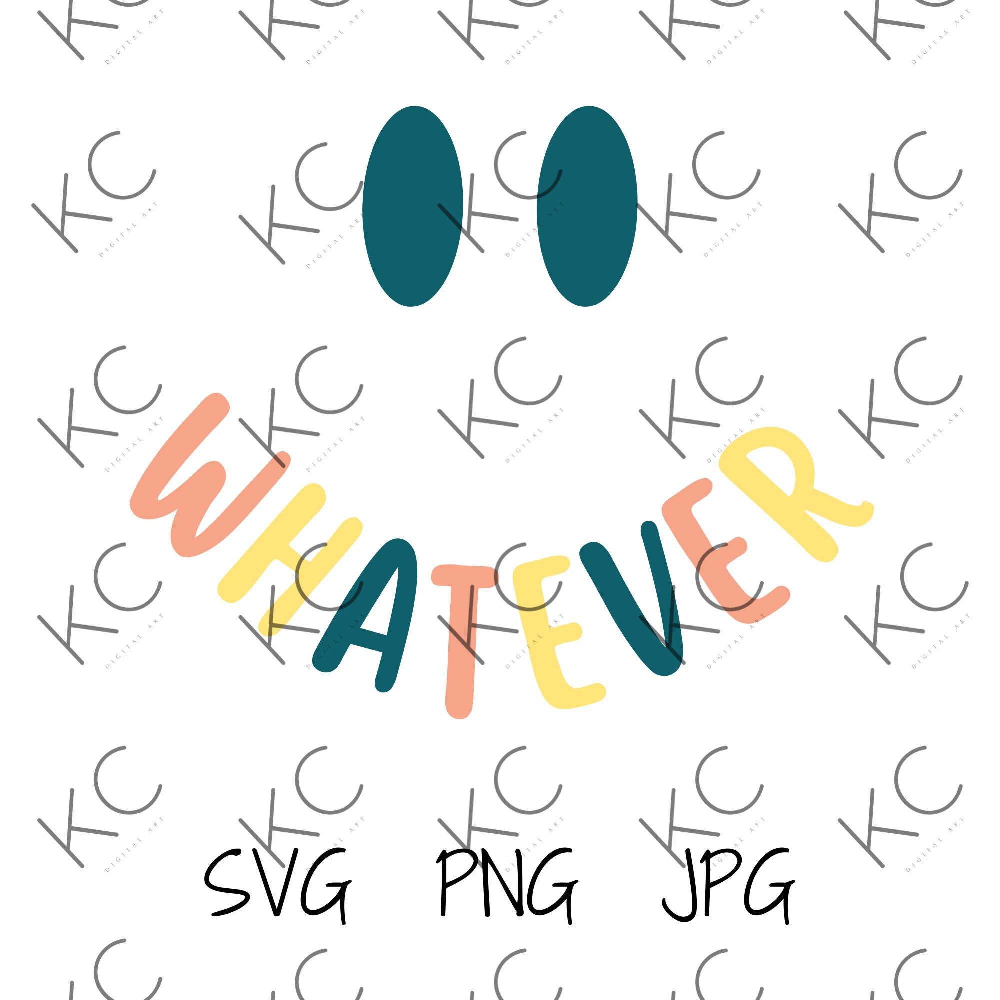 Whatever Smiley Face SVG Digital Download - Etsy