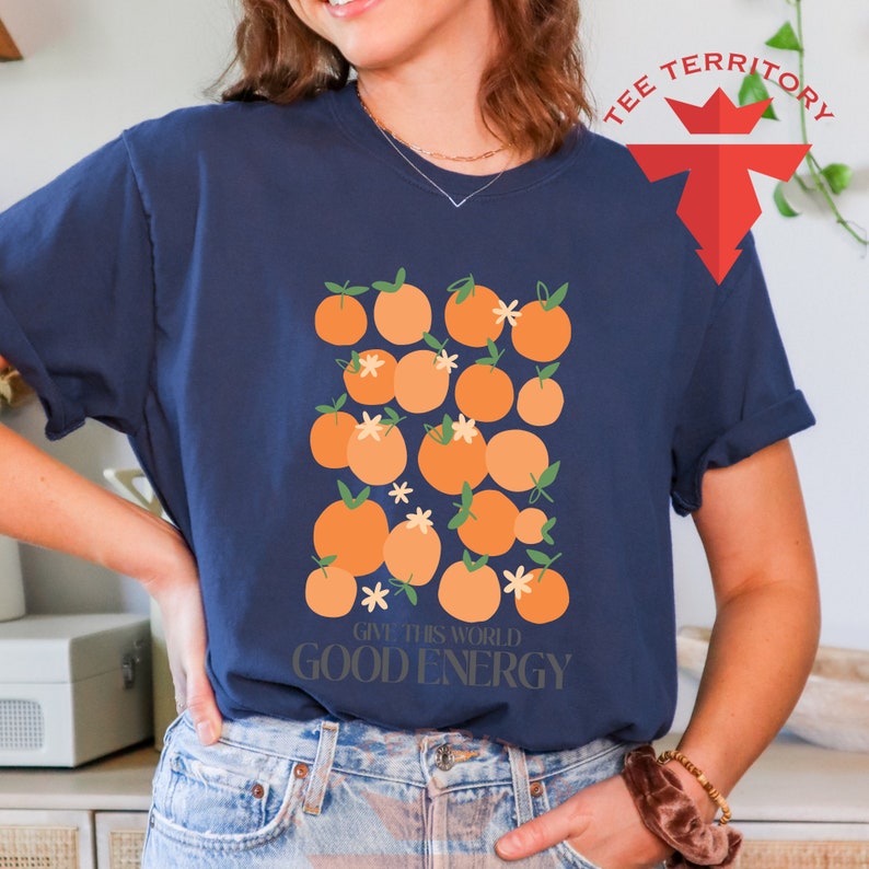 Good Energy Shirt, Oranges Spring Comfort Colors® T-shirt, Fruit Shirt ...