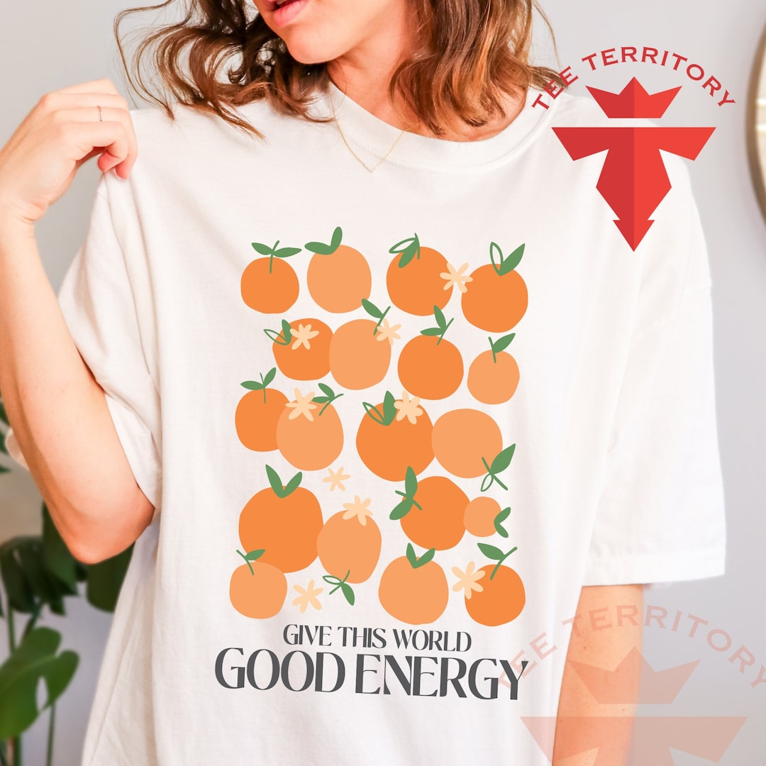 Good Energy Shirt, Oranges Spring Comfort Colors® T-shirt, Fruit Shirt ...