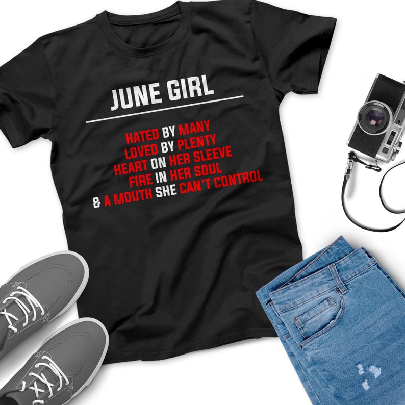 June Girl Hated by Many Loved by Plenty Heart on Her Sleeve Fire in Her ...