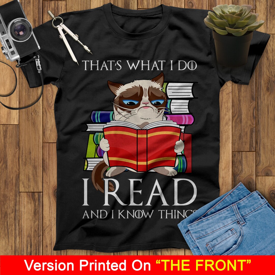 That's What I Do I Read and I Know Things Cat Lover Unisex T-shirt ...