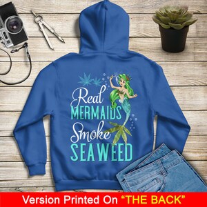 Real Mermaids Smoke Seaweed for Girls Who Are Smokers Tee Gift Mermaid ...