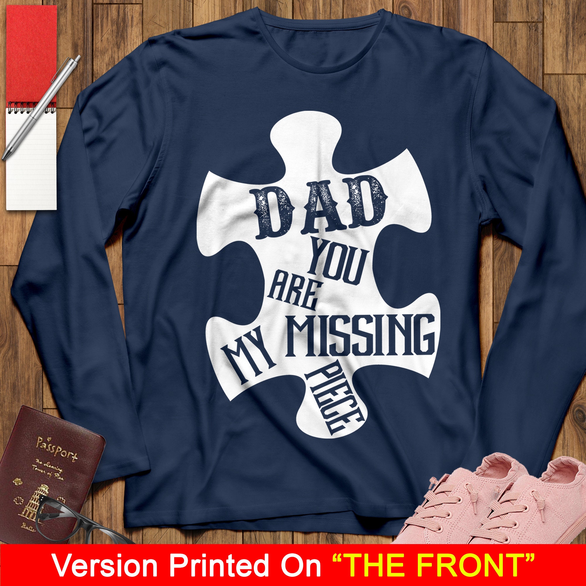 Dad You Are My Missing Piece My Dad My Guardian Angel T Shirt, Fathers ...