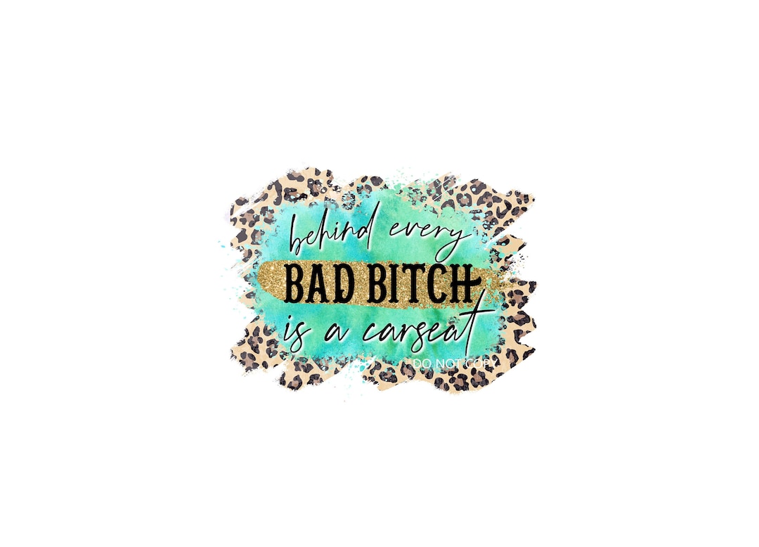 Behind Every Bad Bith is A Car Seal Teal Leopard Print - Etsy