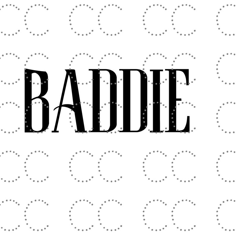 BADDIE PNG, Baddie Svg, Baddie Digital Download File, Dtf, Dtg, Cut ...