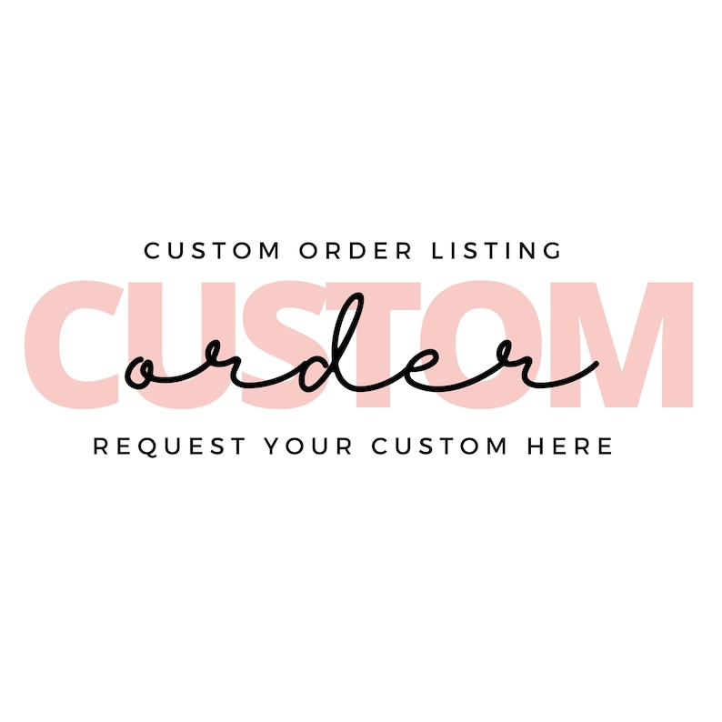 ONE Custom Order Request - Etsy