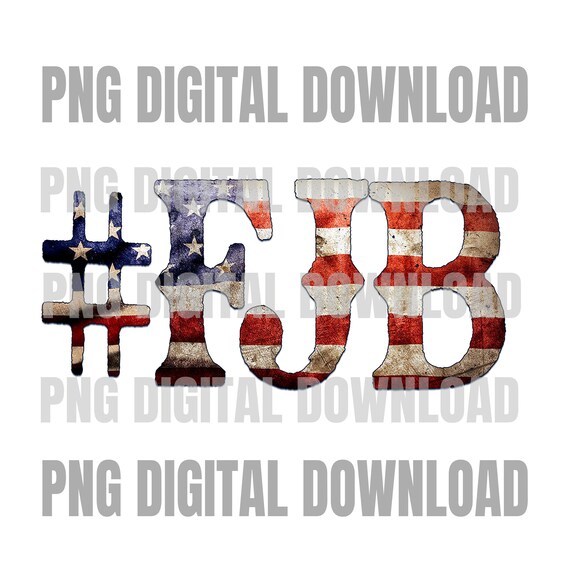 Let's Go Brandon FJB Digital Sublimation PNG Download - Etsy