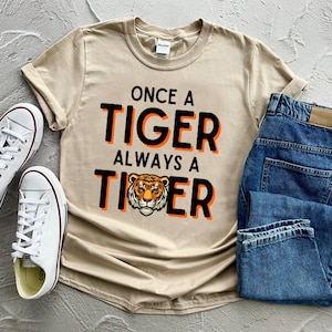 Once a Tiger Always a Tiger PNG, Tigers Alumni Shirt Design, Team ...