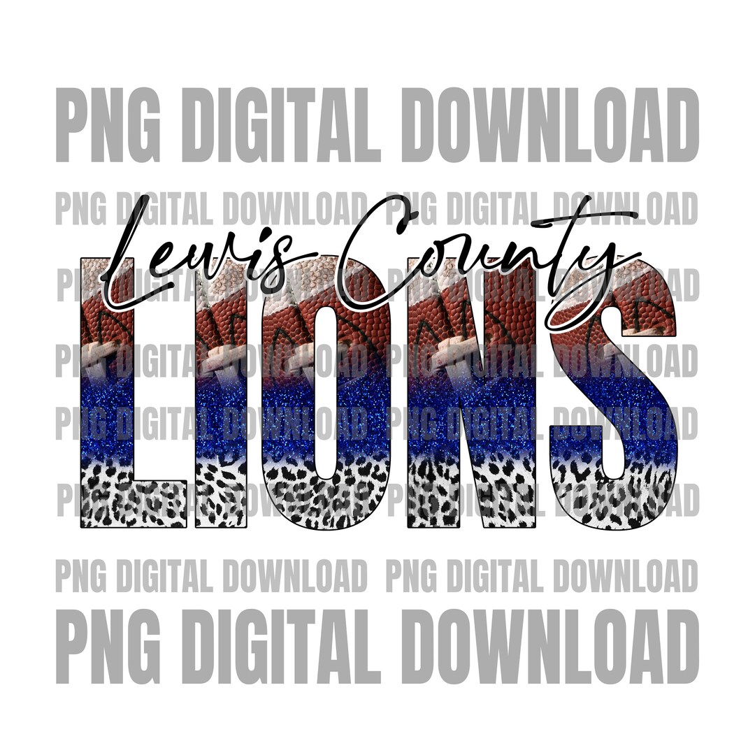 Lewis County Football Sublimation Design Sublimation PNG Lions Digital ...