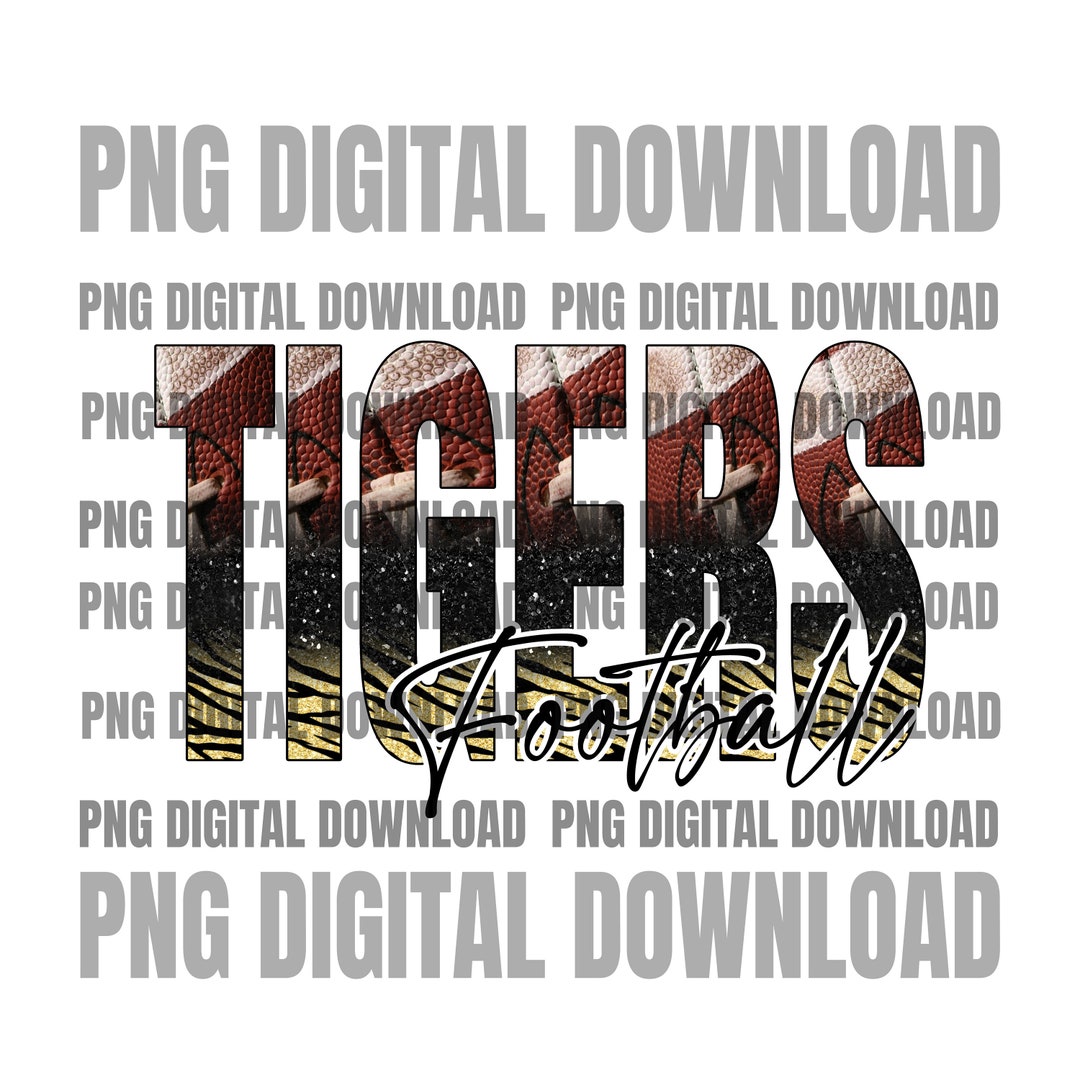 Tigers Football PNG Tigers Sublimation Design Tigers Digital Download ...