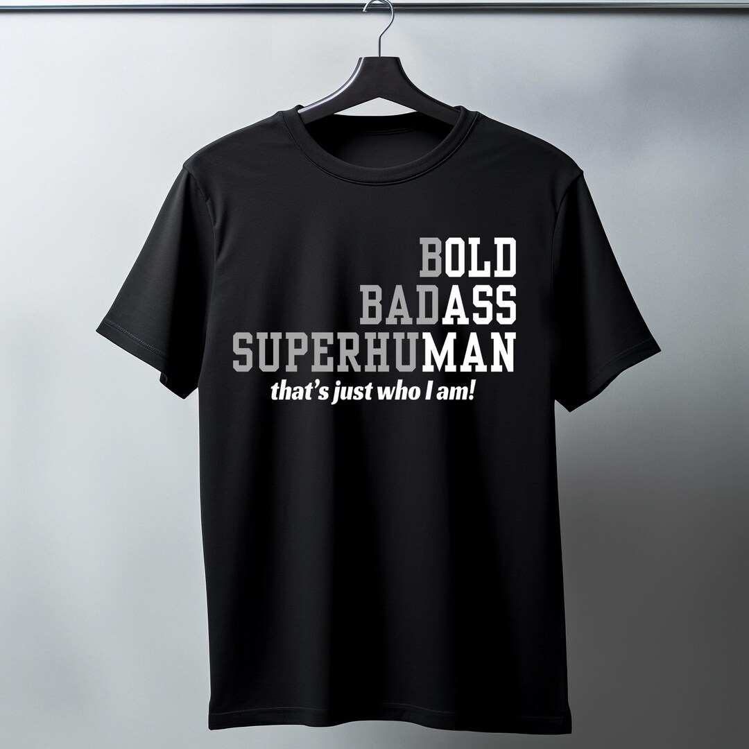 Bold Badass Superhuman Dad PNG, Funny Dad Shirt Design, Superhero ...