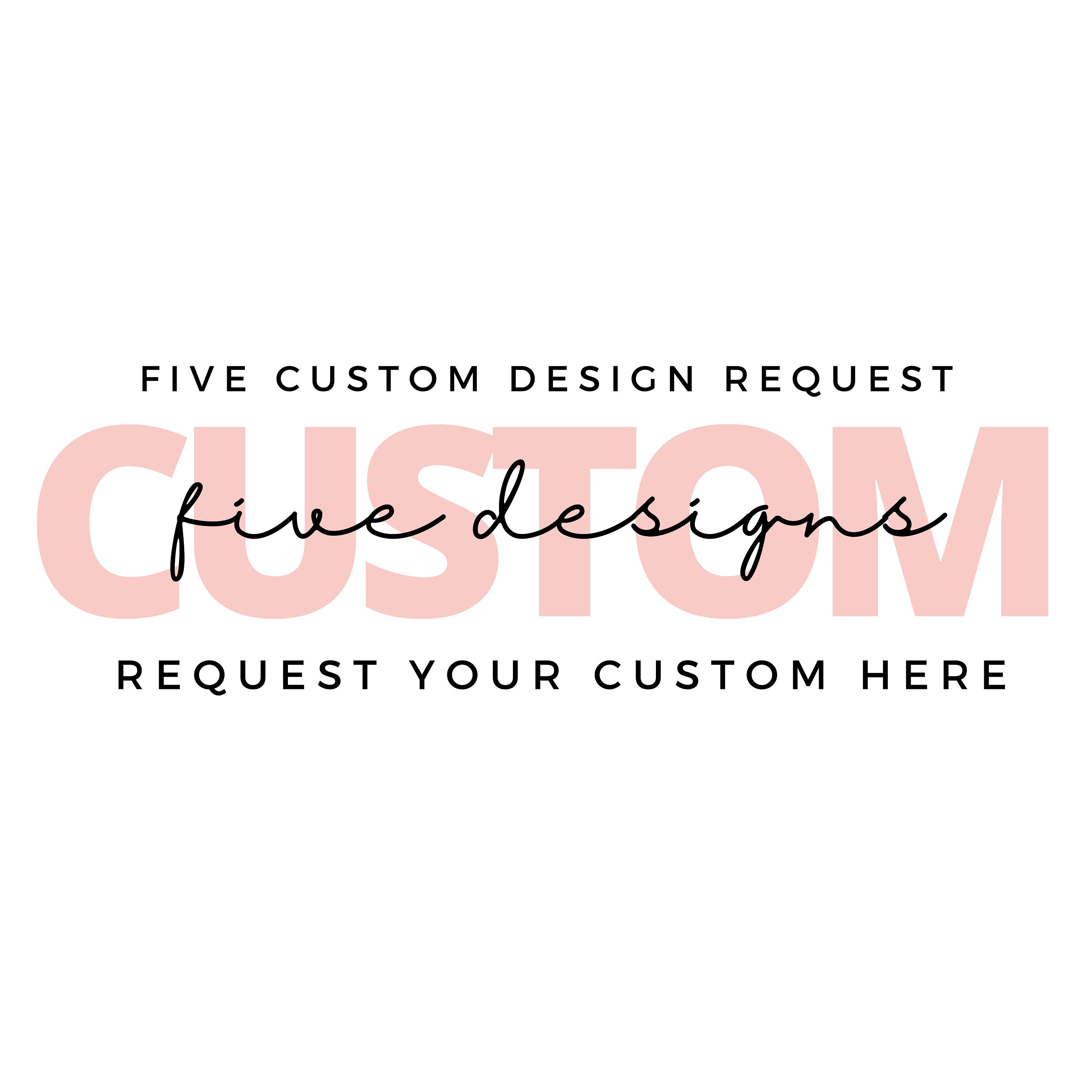 FIVE Custom Order Request - Etsy